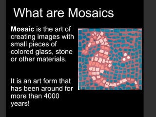 Grade 7 Mosaic.ppt