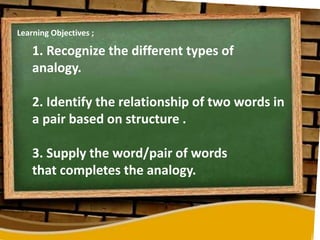 grade 7 quarter 1 analogies POWERPOINT PRESENTATIONS | PPTX
