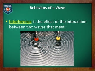 JHS SCIENCE GRADE 7_Behaviours of a Wave | PPTX