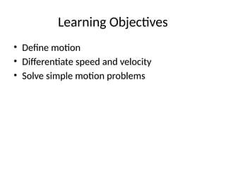 Understanding Motion, Speed, and Velocity for Grade 7 Science | PPTX