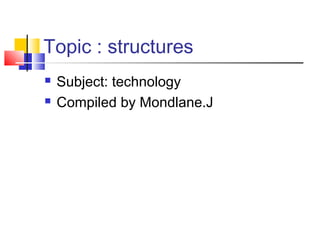 Grade 7 structures | PPT