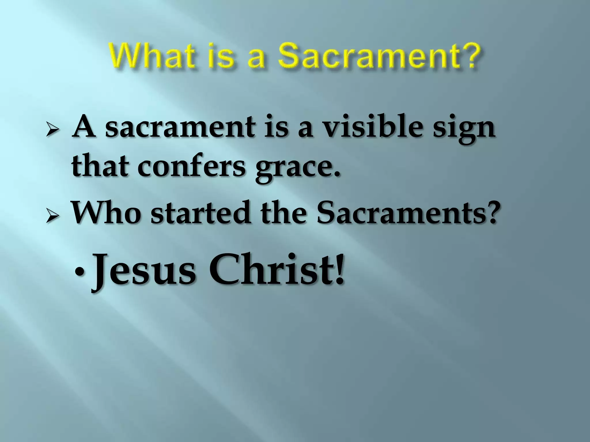 Grade 7 The Seven Sacraments.pptx