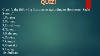 Grade 7 Traditional instruments of Luzon | PPTX