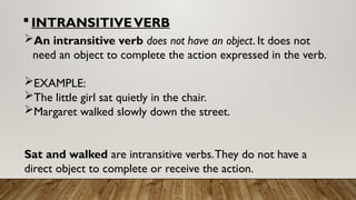 GRADE 7 TRANSITIVE and INTRANSITIVE VERB.pptx