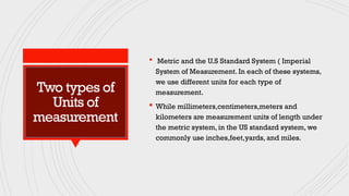 Grade 7 UNIT OF MEASUREMENTS presen.pptx