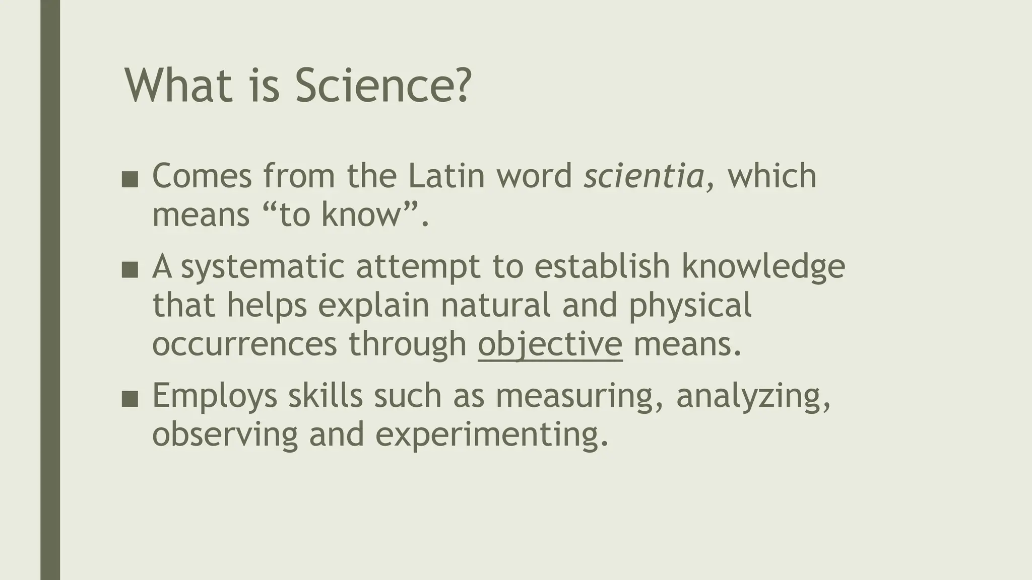 GRADE 7 WHAT IS SCIENCE POWERPOINT PRESENTATION.pptx