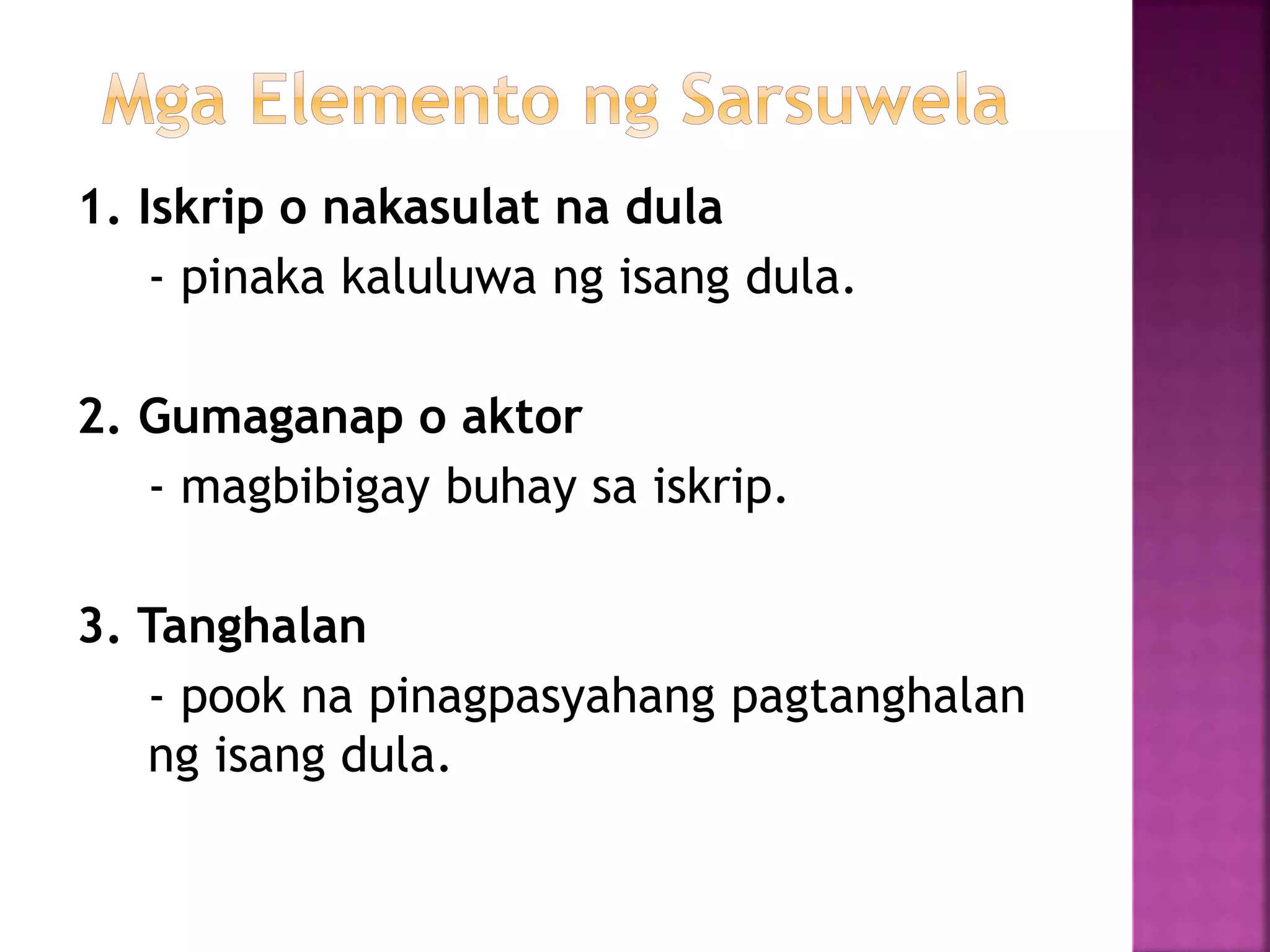 Grade 8. Sarsuwela | PPTX