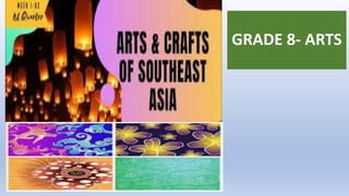 GRADE 8- ARTS.pptx