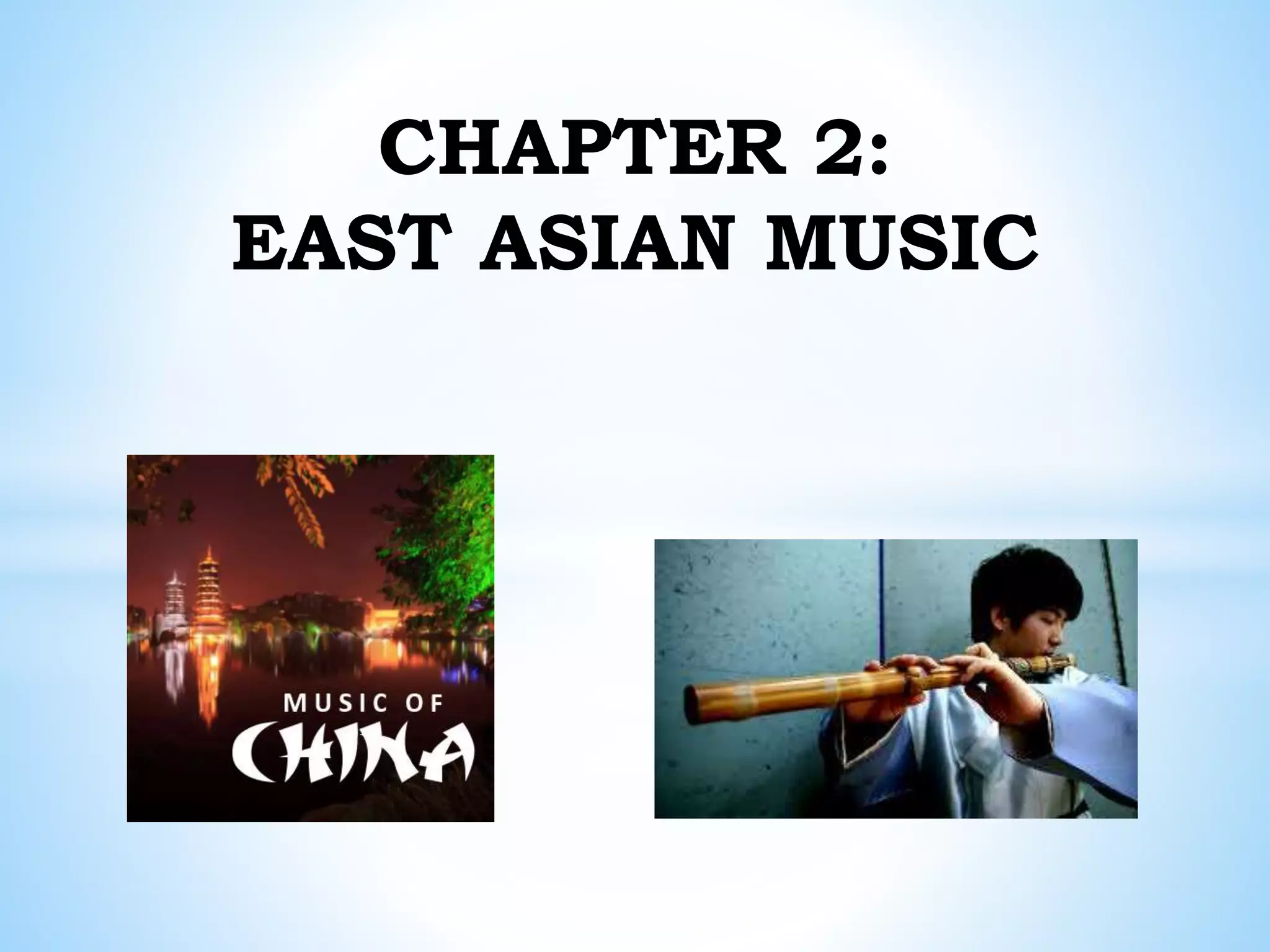 East Asian Music-Grade 8 | PPTX