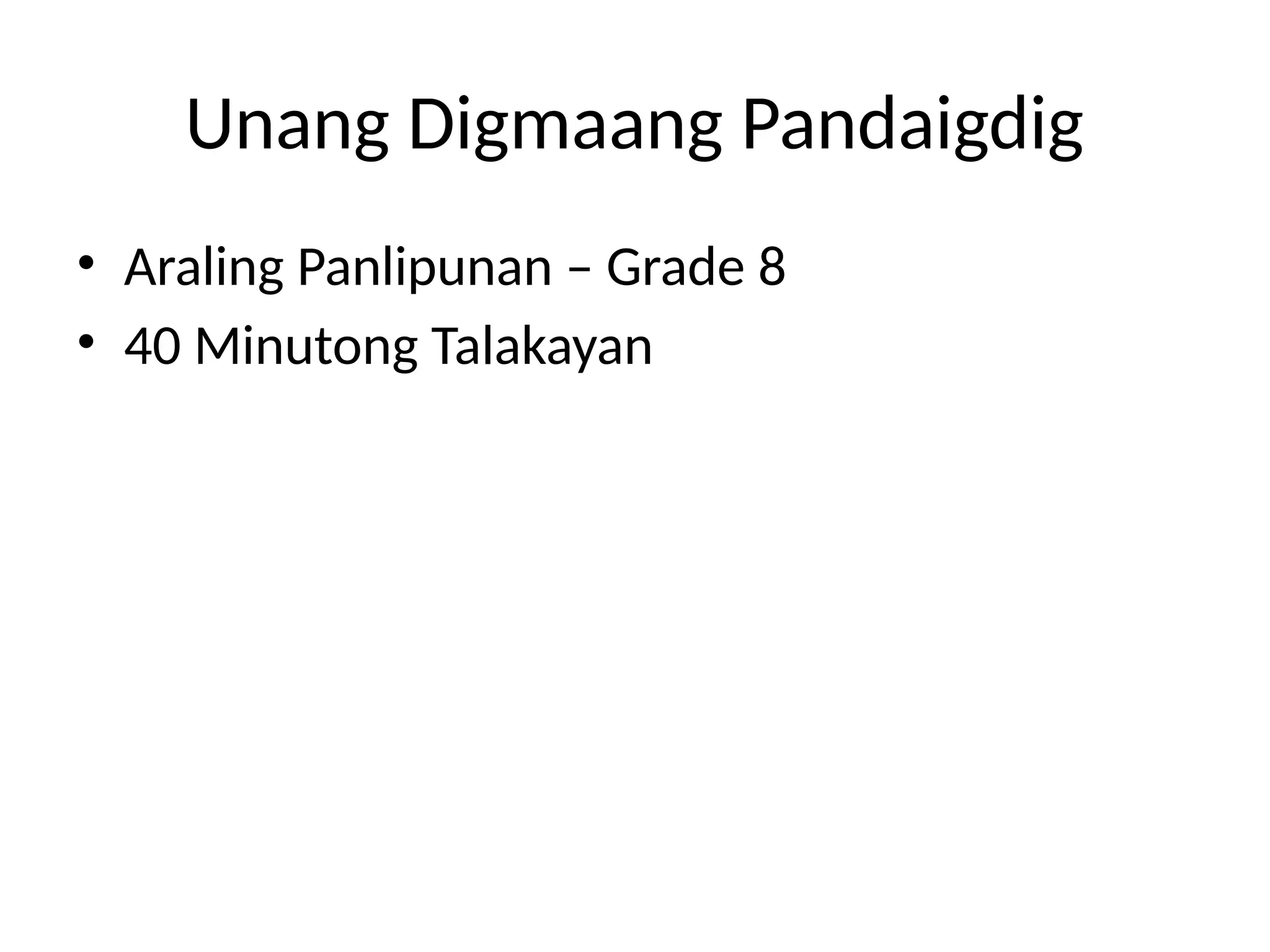 Grade8_AP_Unang_Digmaang_Pandaigdig_40mins_with_ImageExamples.pptx