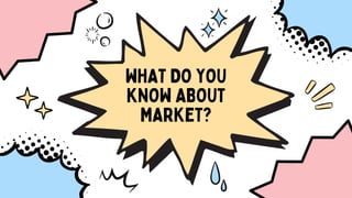 Grade 8 Chapter 3 (Market) - Definition, Roles and Types of Market | PDF