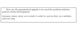 Using Appropaite Grammatical Signals or Expressions to Each Pattern Of idea Development | PPTX
