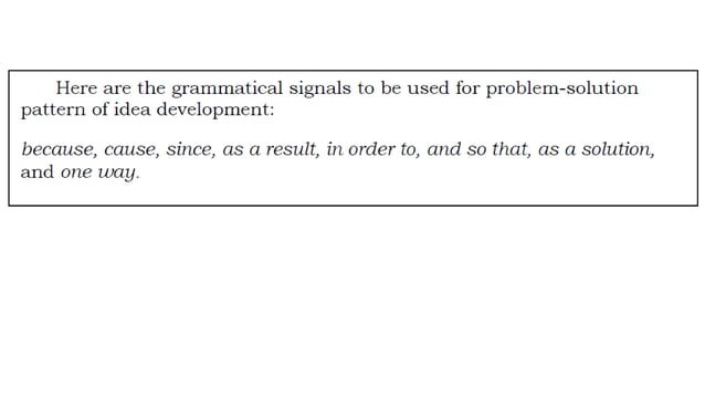 Using Appropaite Grammatical Signals or Expressions to Each Pattern Of idea Development | PPTX