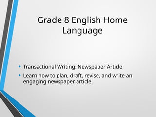 Grade8_Newspaper_Lesson- GRADE 8 LESSONS | PPTX