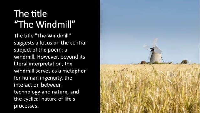 Grade 8 -Poem Analysis The Windmill.pptx | Poetry | Books and Literature