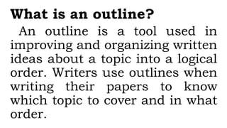 GRADE 8 Q4 M2 - EXPANDING THE CONTENT OF AN OUTLINE.pptx