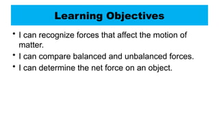 GRADE 8 SCIENCE FIRST QUARTER FORCES Balanced and Unbalanced.pptx