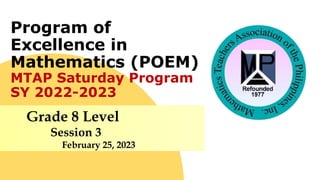 Program of Excellence in Mathematics (POEM) Grade 8 Session 3 | PPTX