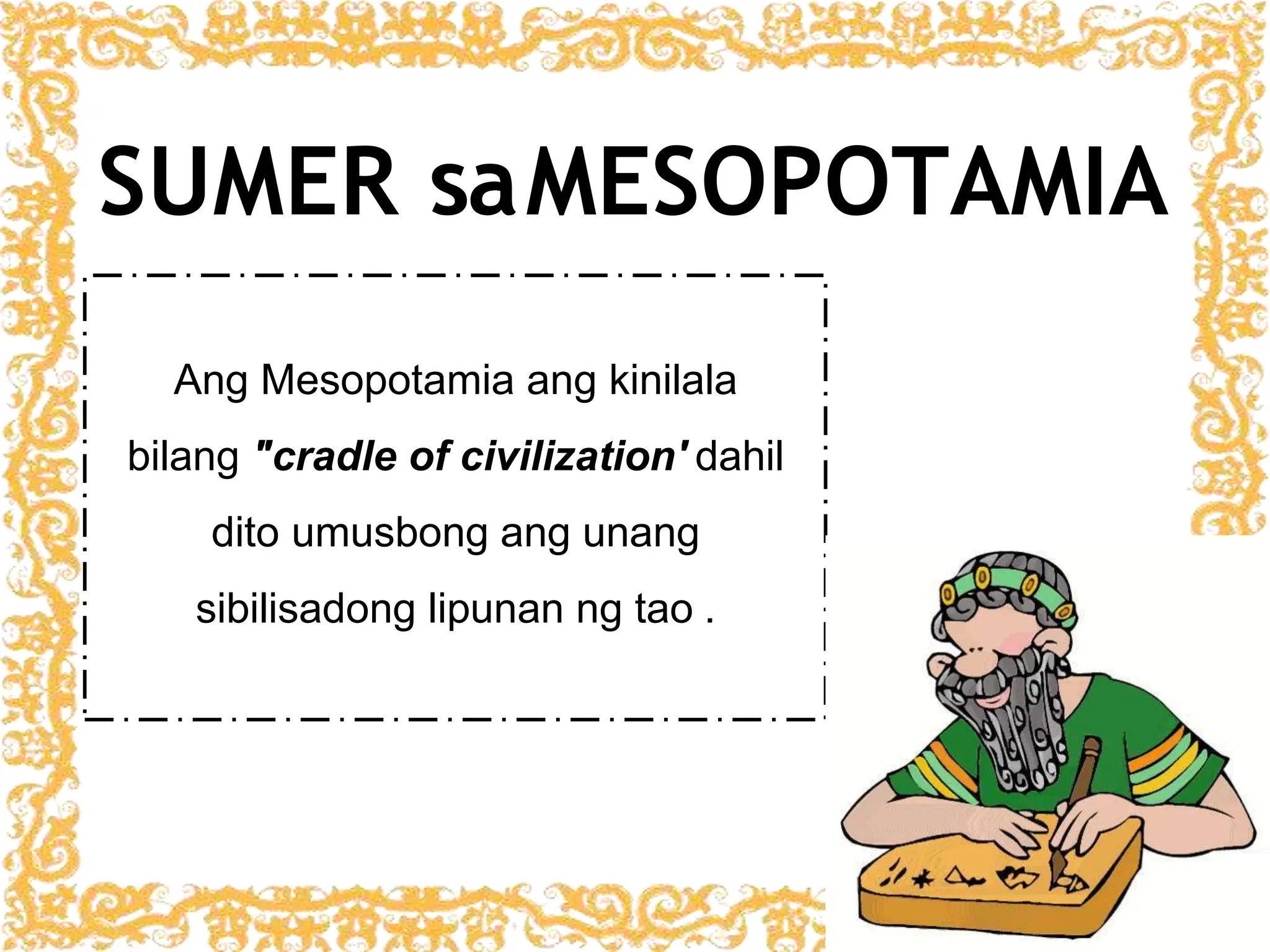 GRADE 8 SUMER.pptx kabihasnang sumerian ppt | PPTX
