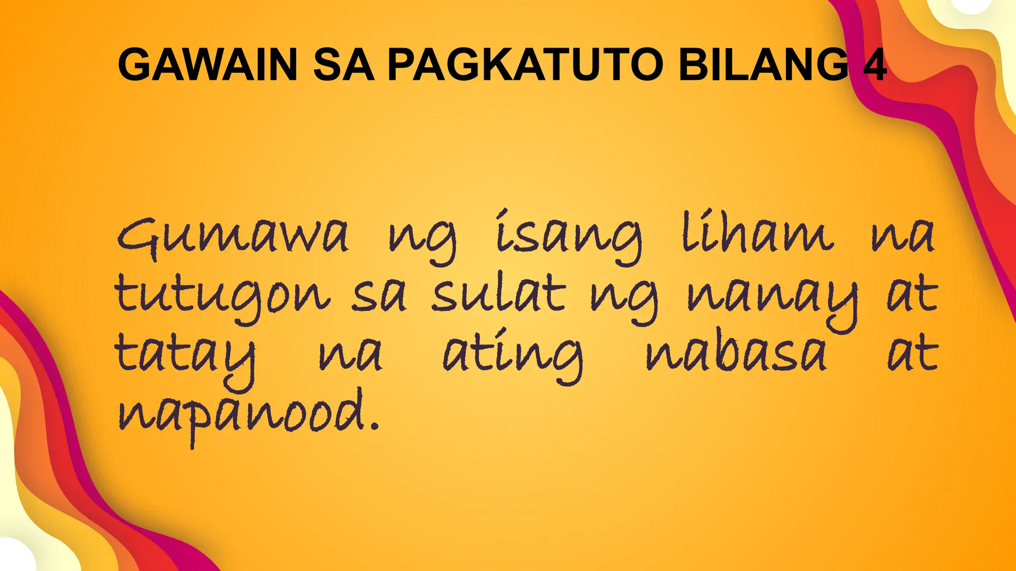Sulat ni inay at itay-ikaapat na linggo.pptx
