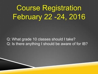 Grade 9 10 course selection parents info jan21 2016 | PPTX
