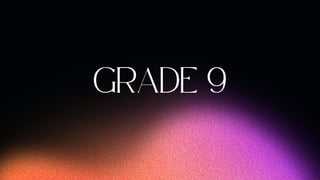 Grade 9.pptx
