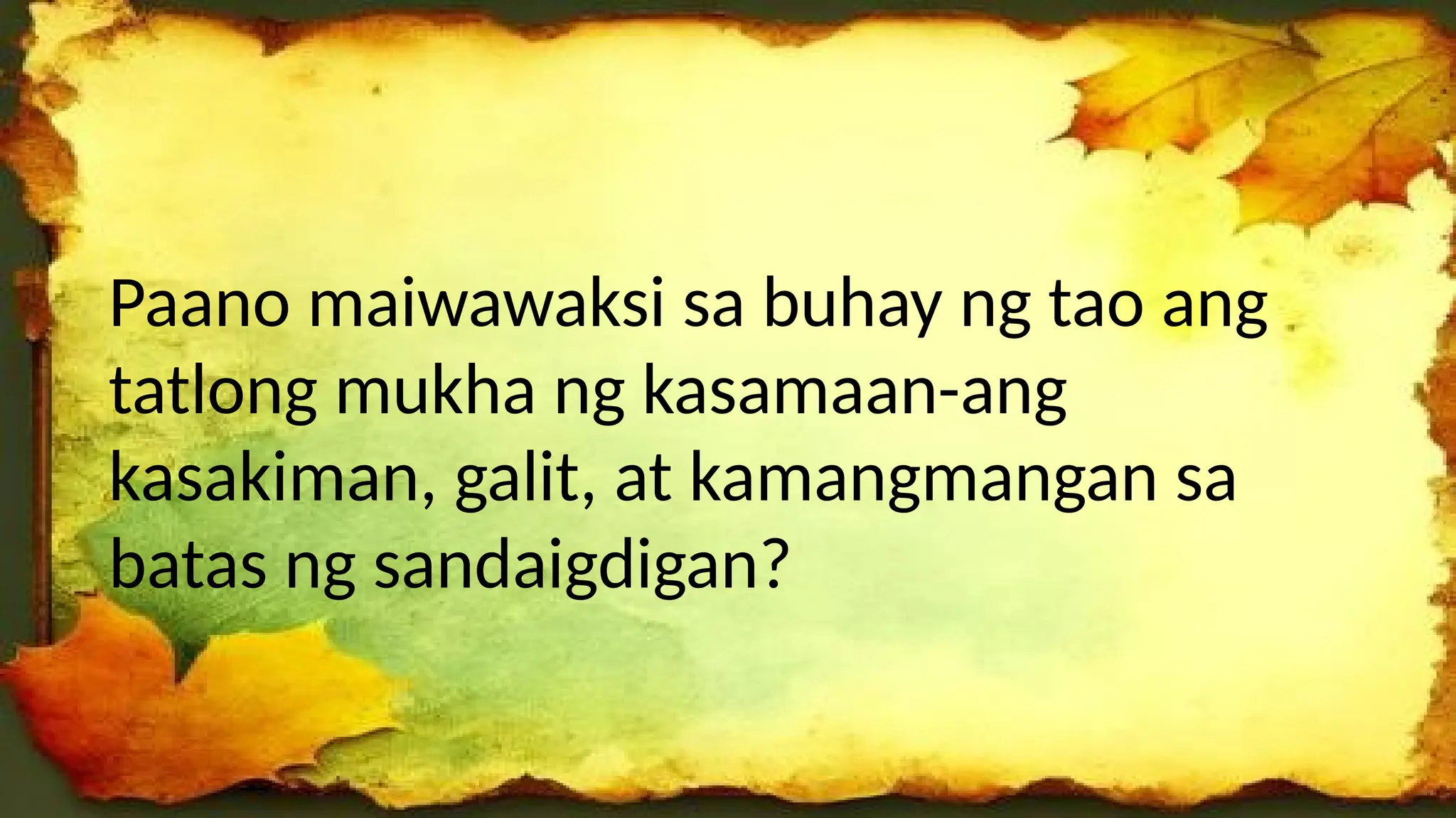 Filipino 9 Tatlong mukha ng kasam aan ni | PPTX
