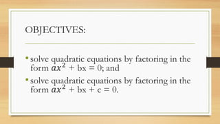 Solving Quadratic Equations by Factoring | PDF