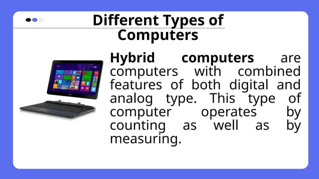 DIFFERENT TYPES OF COMPUTERS DIFFERENT TYPES OF COMPUTERS | PPTX