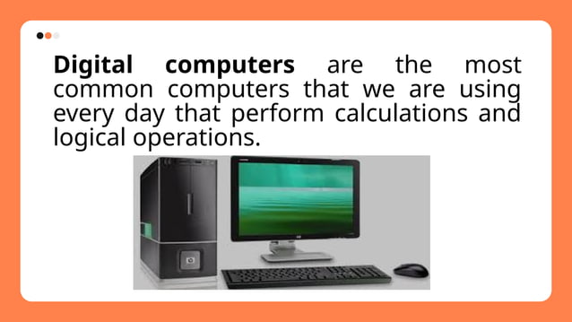 DIFFERENT TYPES OF COMPUTERS DIFFERENT TYPES OF COMPUTERS | PPTX
