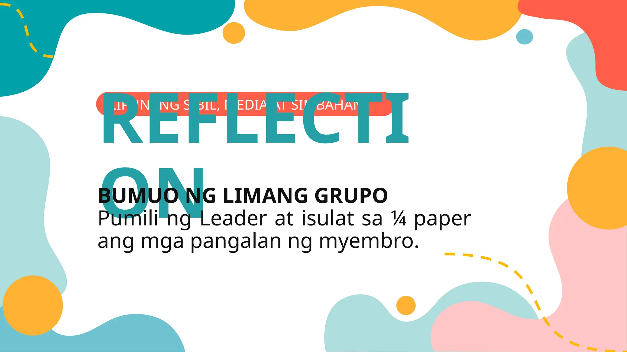 GRADE 9 ARALIN IKA-APAT reflection task.pptx