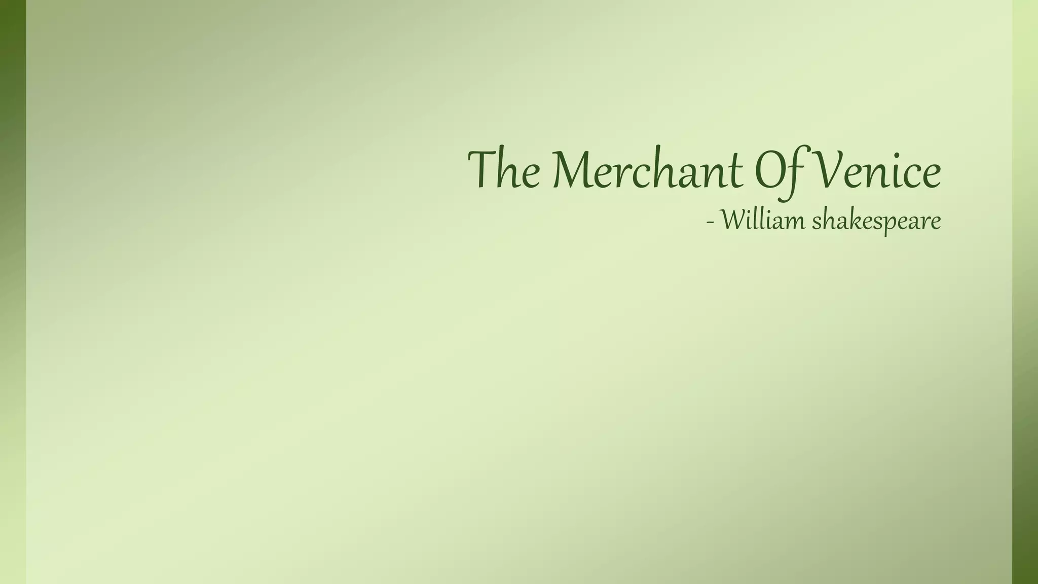 THE MERCHANT OF VENICE PART 3 | PPTX