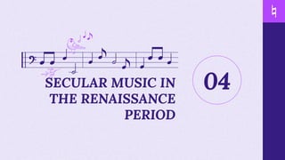 GRADE 9 LESSON 2 Renaissance musical elements, themes, and moods ...