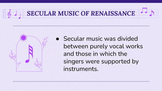 GRADE 9 LESSON 2 Renaissance musical elements, themes, and moods present in Renaissance music | PDF
