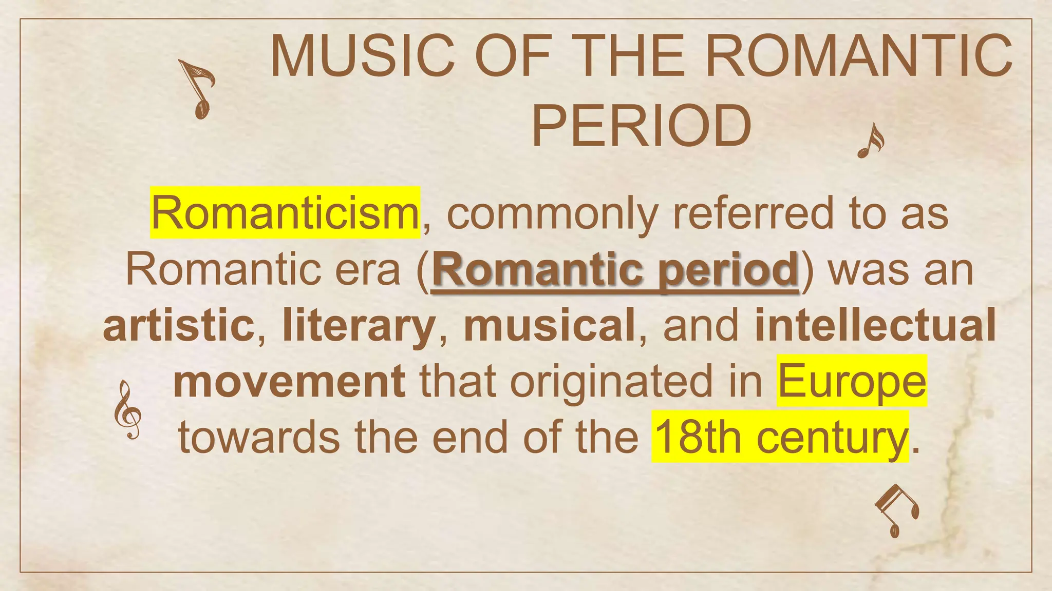 GRADE 9 MUSIC ROMANTIC MUSIC.asdfghjkcvbnm | PPTX
