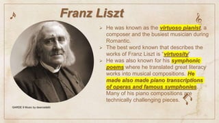GRADE 9 MUSIC ROMANTIC MUSIC.asdfghjkcvbnm | PPTX
