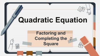Grade9_Quadratic-Equation.pptx