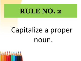 Rules in Capitalization and Punctuation | PPTX