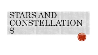 Grade 9 Stars and Constellations.pptx