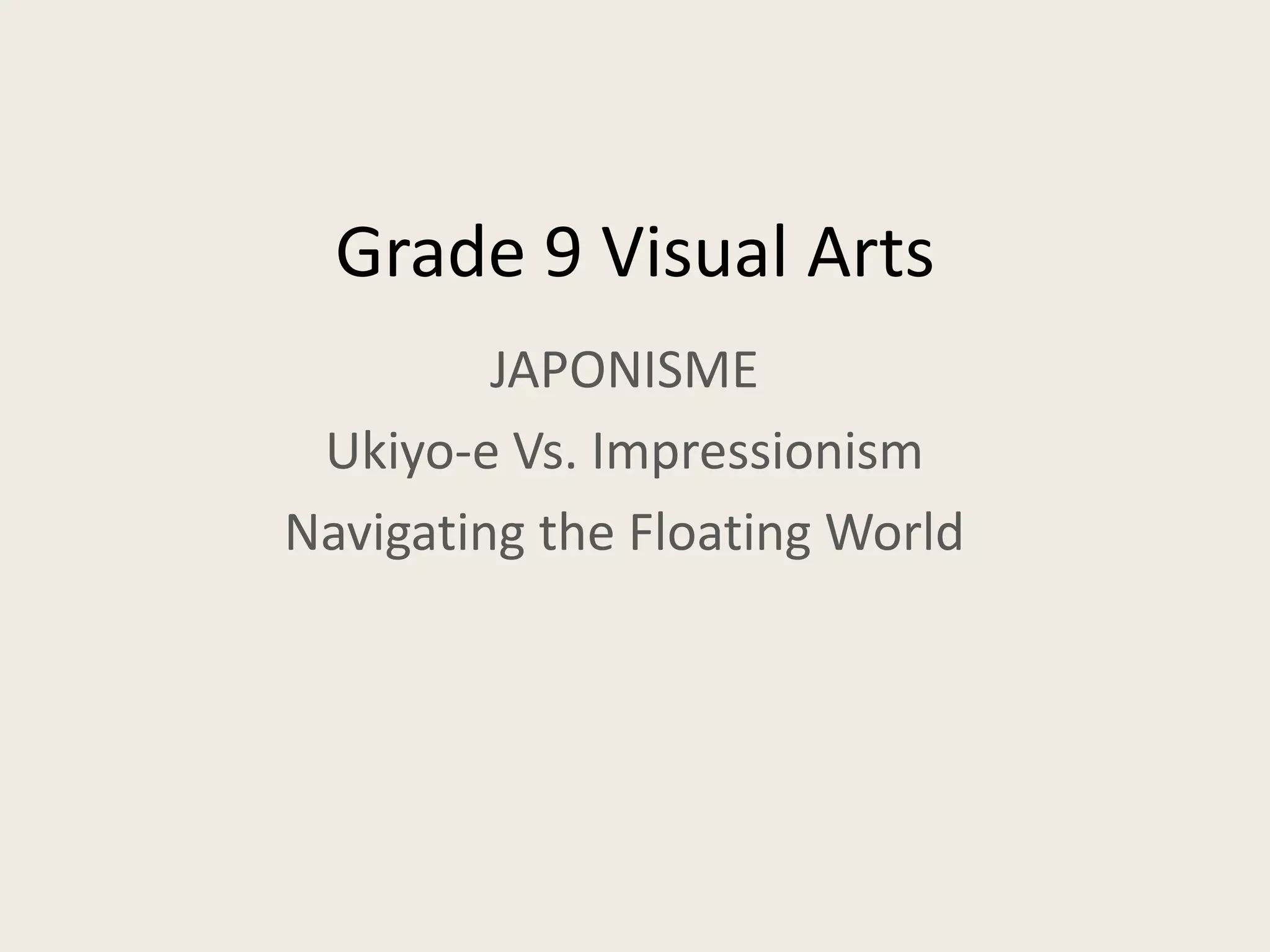 Grade 9 visual arts presentation | PPTX