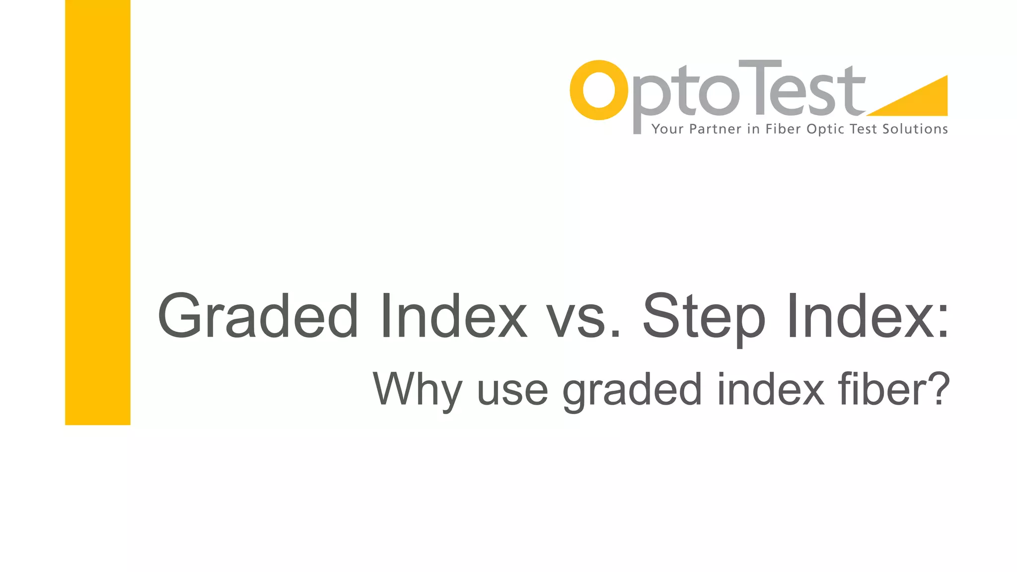 Graded Index Vs Step Index Ppt