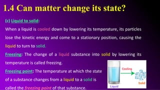Grade IX science L.no.1.matter in our surrounding | PDF