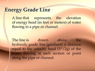Total Hydraulic and energy gradient line.pptx