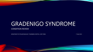 GRADENIGO SYNDROME | PPTX