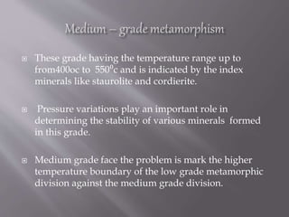Grades of metamorphism | PPTX