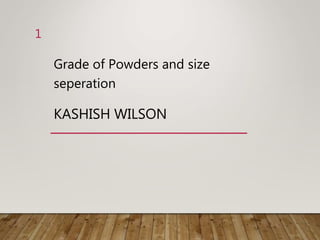 Grade of powder.ppt