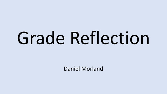 Grade reflection | PPT