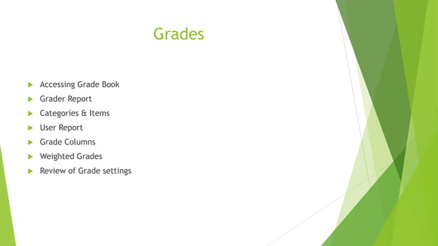 Grades - Moodle Instructor | PPT