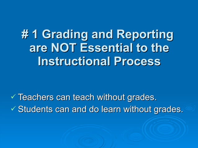 Grades and Grading Nov 07 | PPT