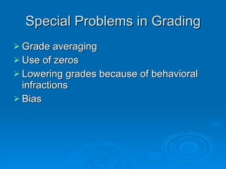 Grades and Grading Nov 07 | PPT